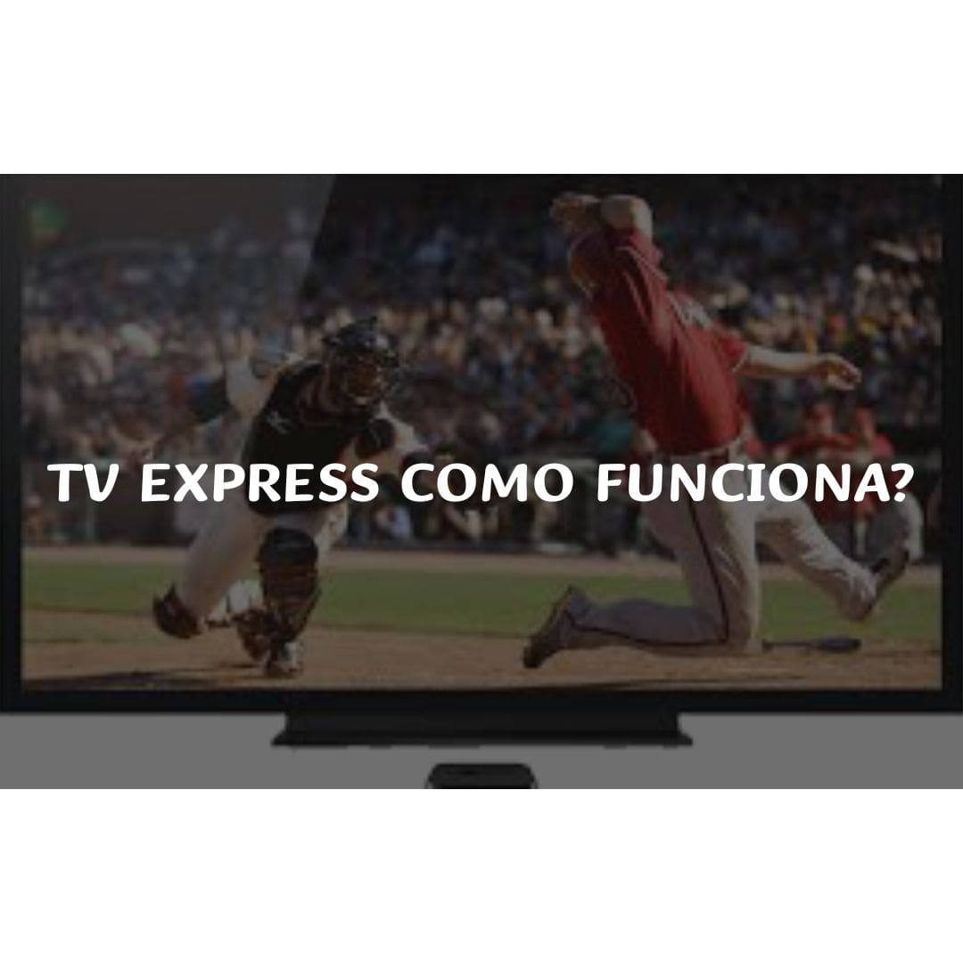 TV Express como funciona?